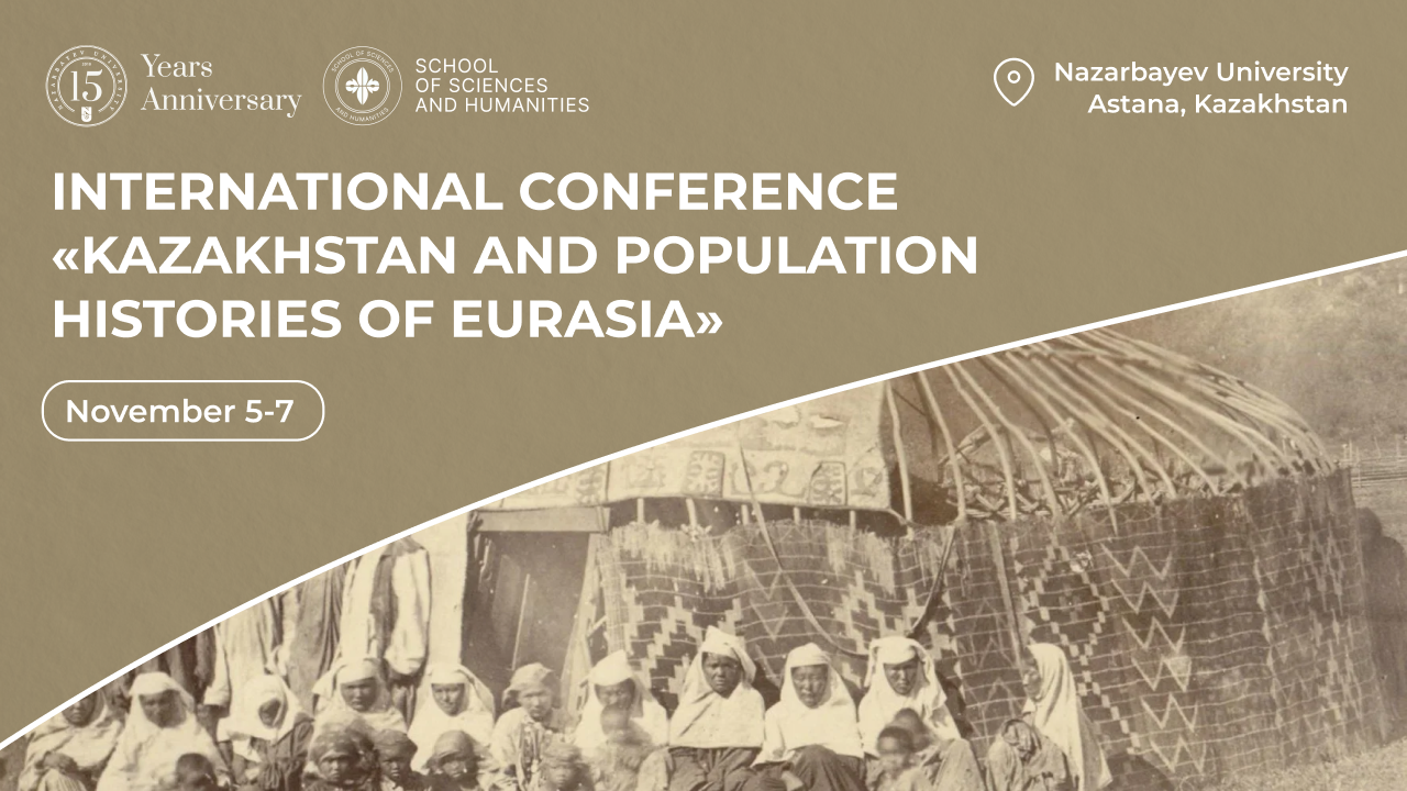 International conference "Kazakhstan and Population Histories of ...
